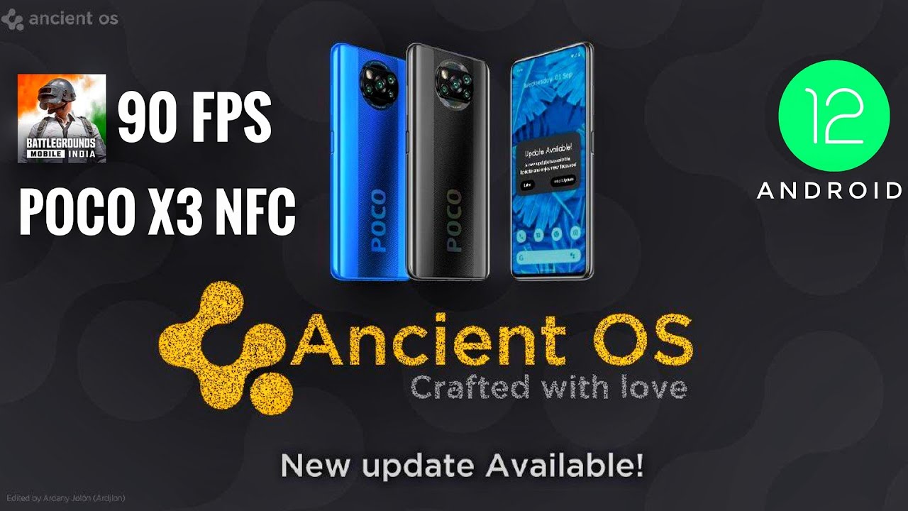 Official Ancient Os V6.2 Poco X3 NFC Android 12 March 25th Build BGMI ...