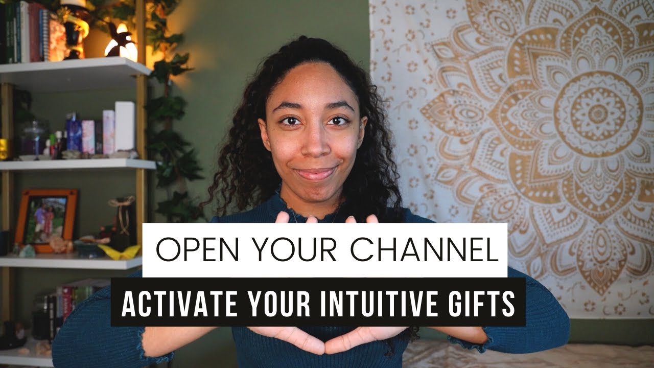 5 Practices to Open Your Channel & Develop Your Intuition | Activate ...