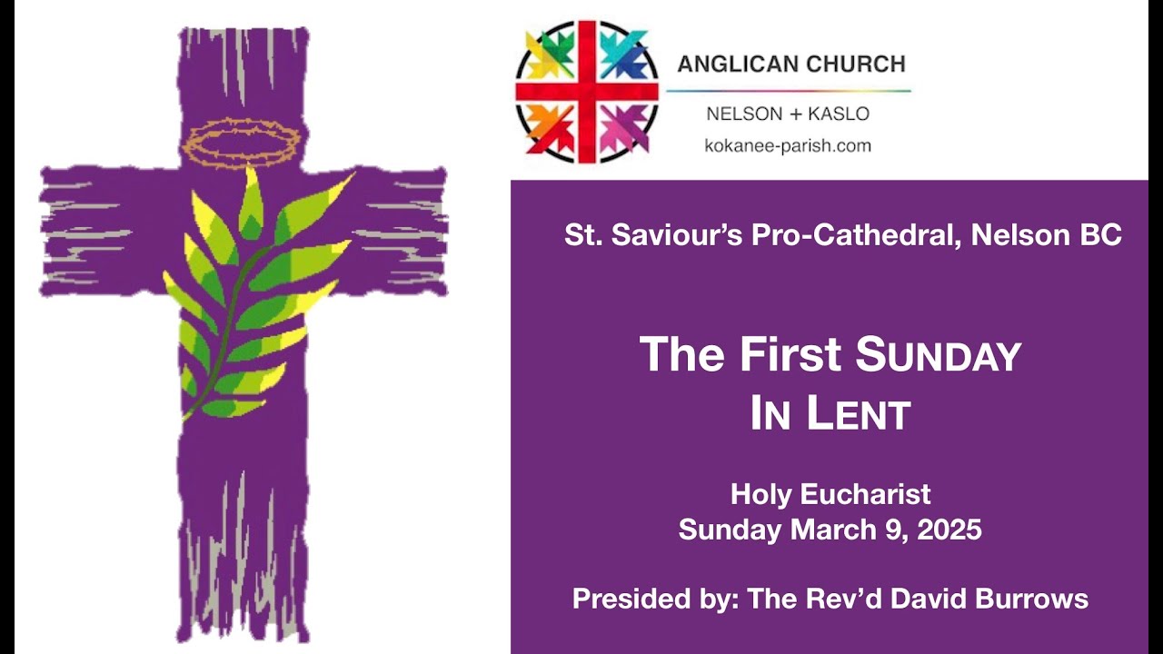 The First Sunday in Lent ~ Sunday March 9, 2025 - YouTube