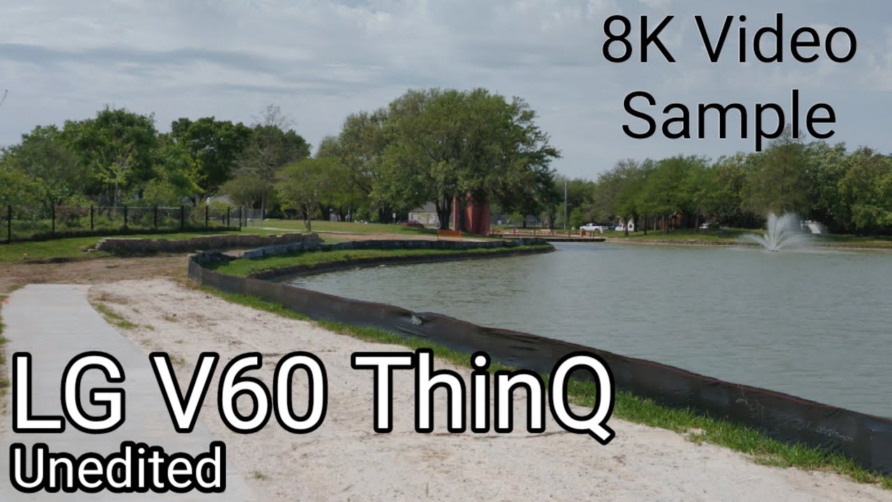 8k Video Sample (Unedited & Straight to YouTube| LG V60 ThinQ