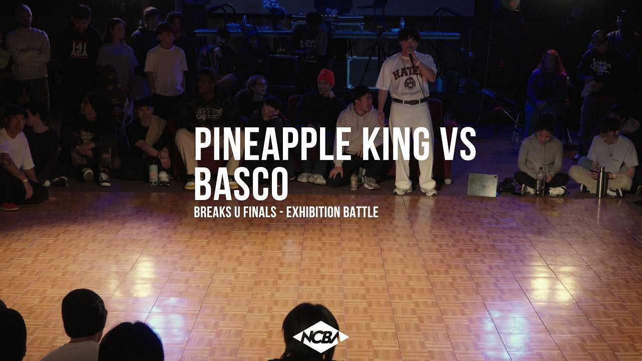 Pineapple King Vs Basco - Exhibition Battle - Breaks U - NCBA - YouTube
