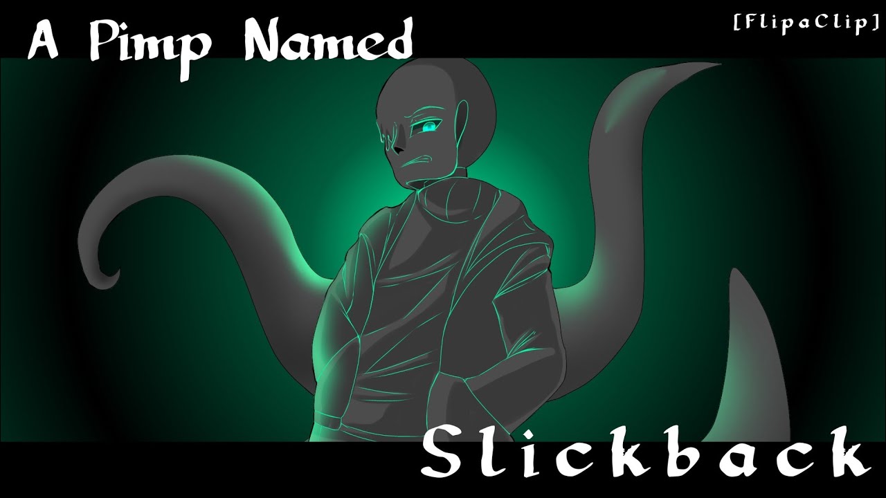 [FLASH WARNING!] A Pimp Named Slickback • Animation Meme // Nightmare ...