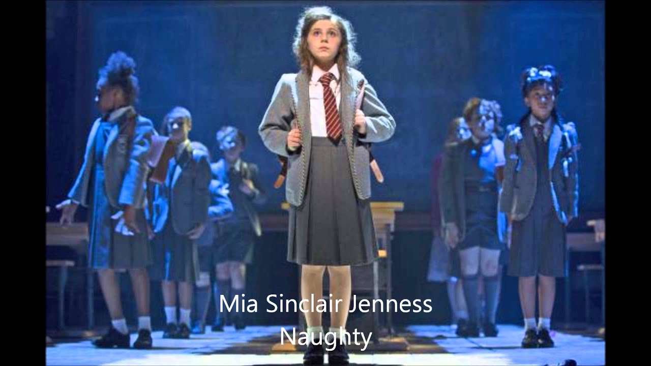 Naughty- Mia Sinclair Jenness (Matilda on tour) - YouTube