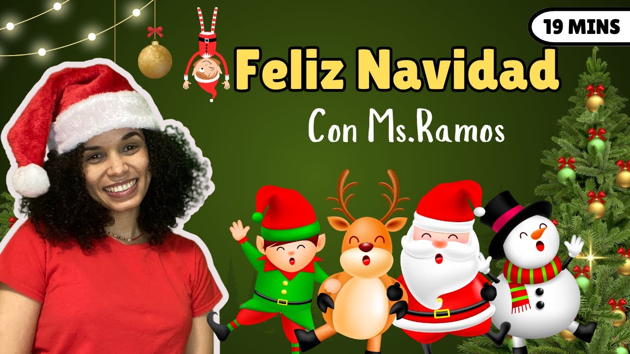 Video without SHOUT-OUTS | Feliz Navidad | Español Para Bebé | Ms.Ramos ...