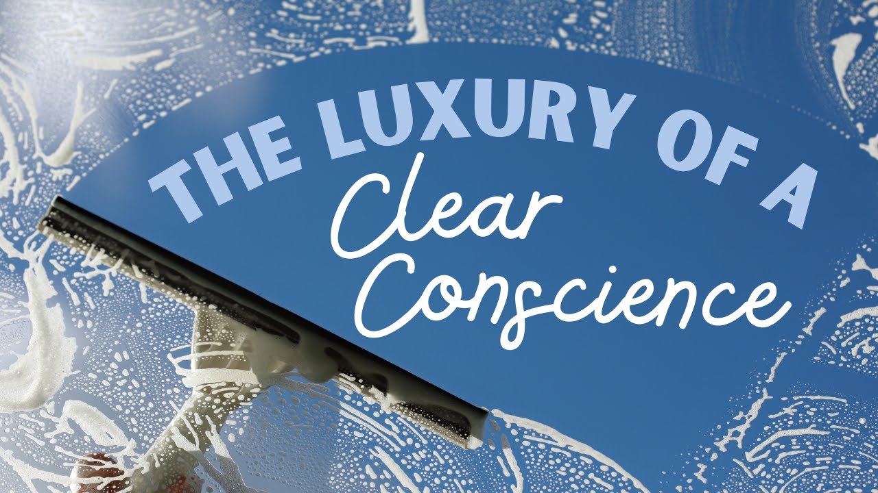 Fireside Friday: The Luxury of a Clear Conscience - YouTube