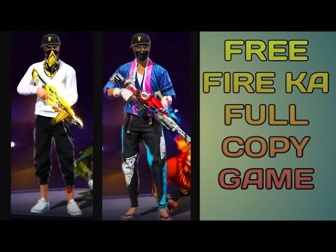 free fire ka full copy game jarur dekhe video ko please bhai log aap ...