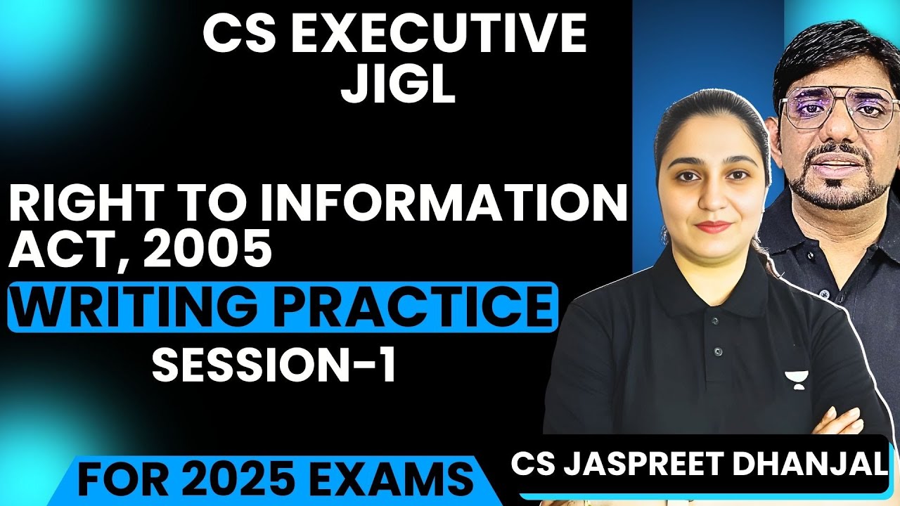 RIGHT TO INFORMATION ACT , 2005 JIGL | WRITING PRACTICE SESSION 1 | CS ...