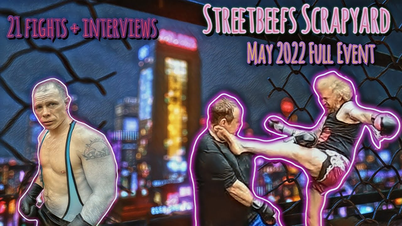 STREETBEEFS SCRAPYARD | May 2022 Full Event - YouTube