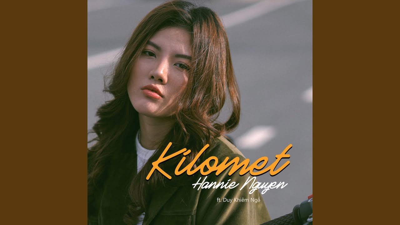 Kilomet (feat. Duy Khiêm Ngố) - YouTube
