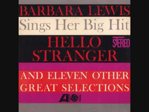 Barbara Lewis - Hello Stranger.wmv - YouTube