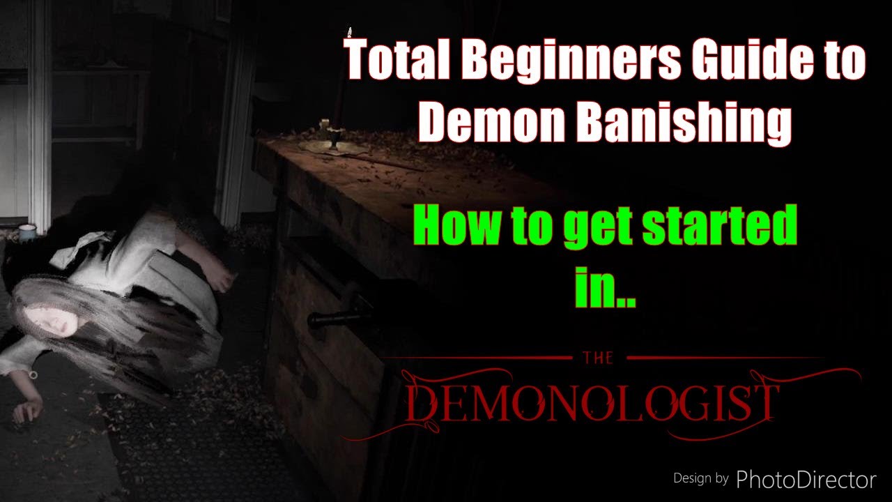 Total Beginner's Guide to Demon Banishing - How to Start Your Career | Demonologist Gameplay ...