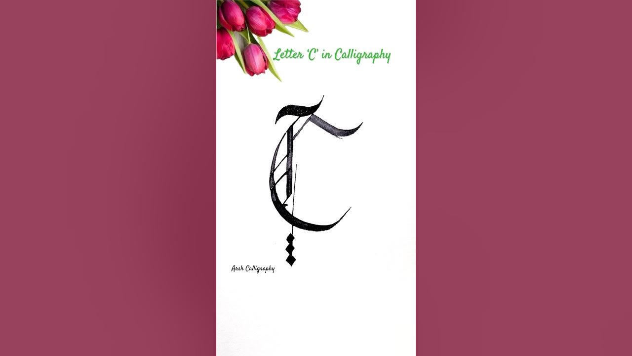 Letter C in Calligraphy #manikemagehitheremix #music #bollywood # ...
