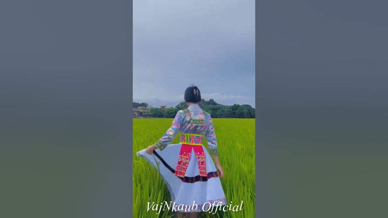 Niam nkauj zuag paj - Khaub ncaws hmoob zoo nkauj - YouTube