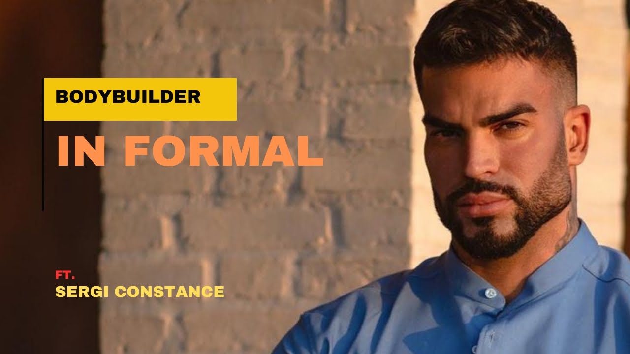 Bodybuilder In Formal Part 3 ft. Sergi Constance - YouTube