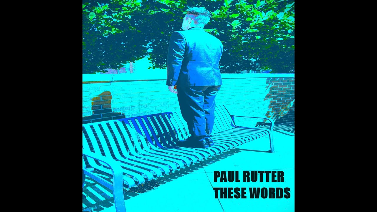Paul Rutter - These Words - YouTube