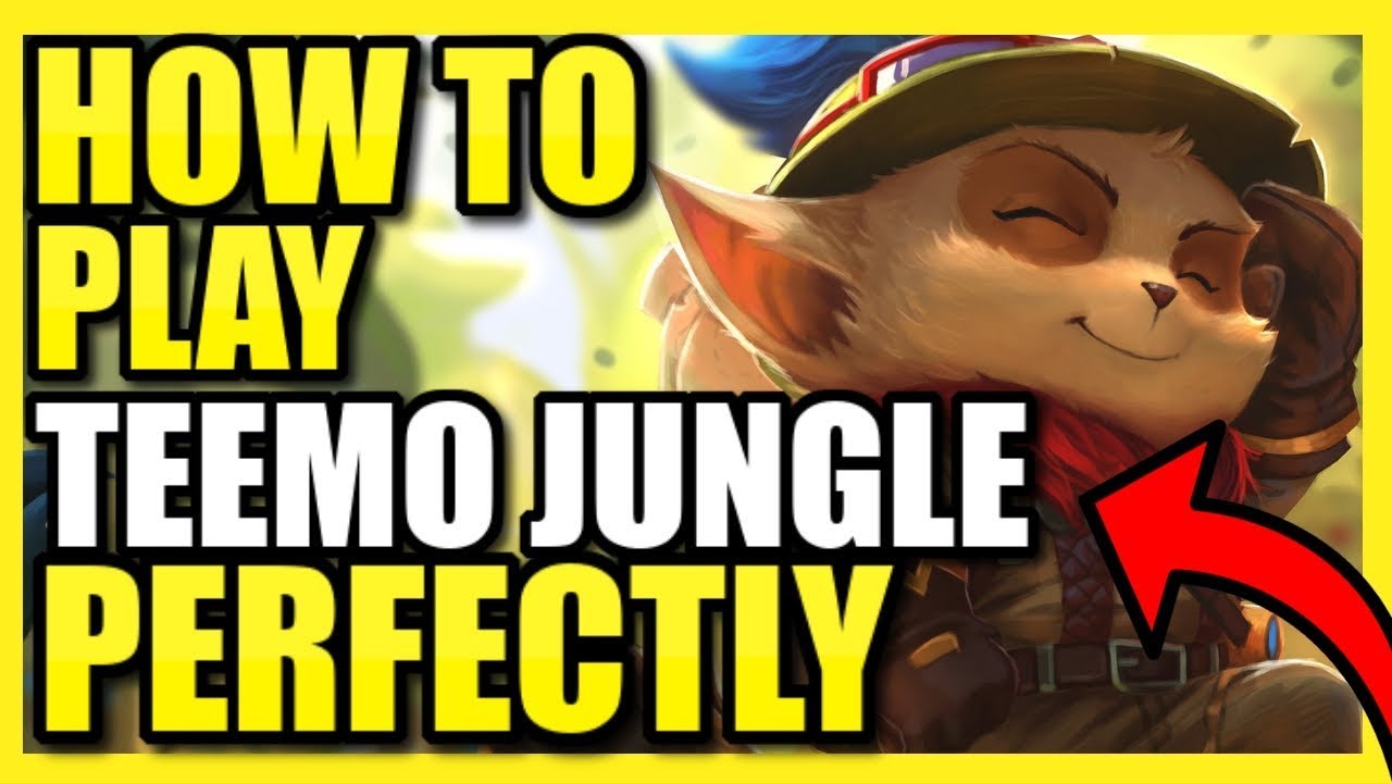 HOW TO PLAY TEEMO JUNGLE PERFECTLY IN SEASON 10 (ZERO DEATHS EVER ...