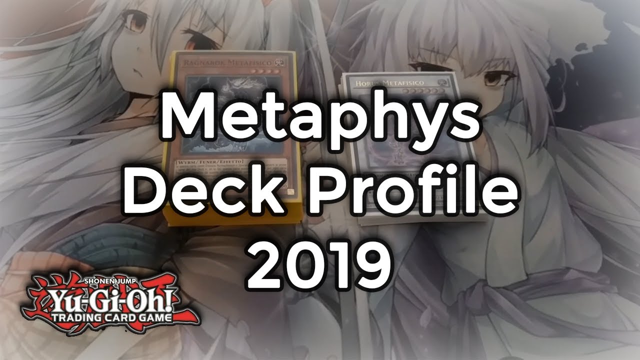 Yu-Gi-Oh! | Metaphys Deck Profile | 2019 - YouTube