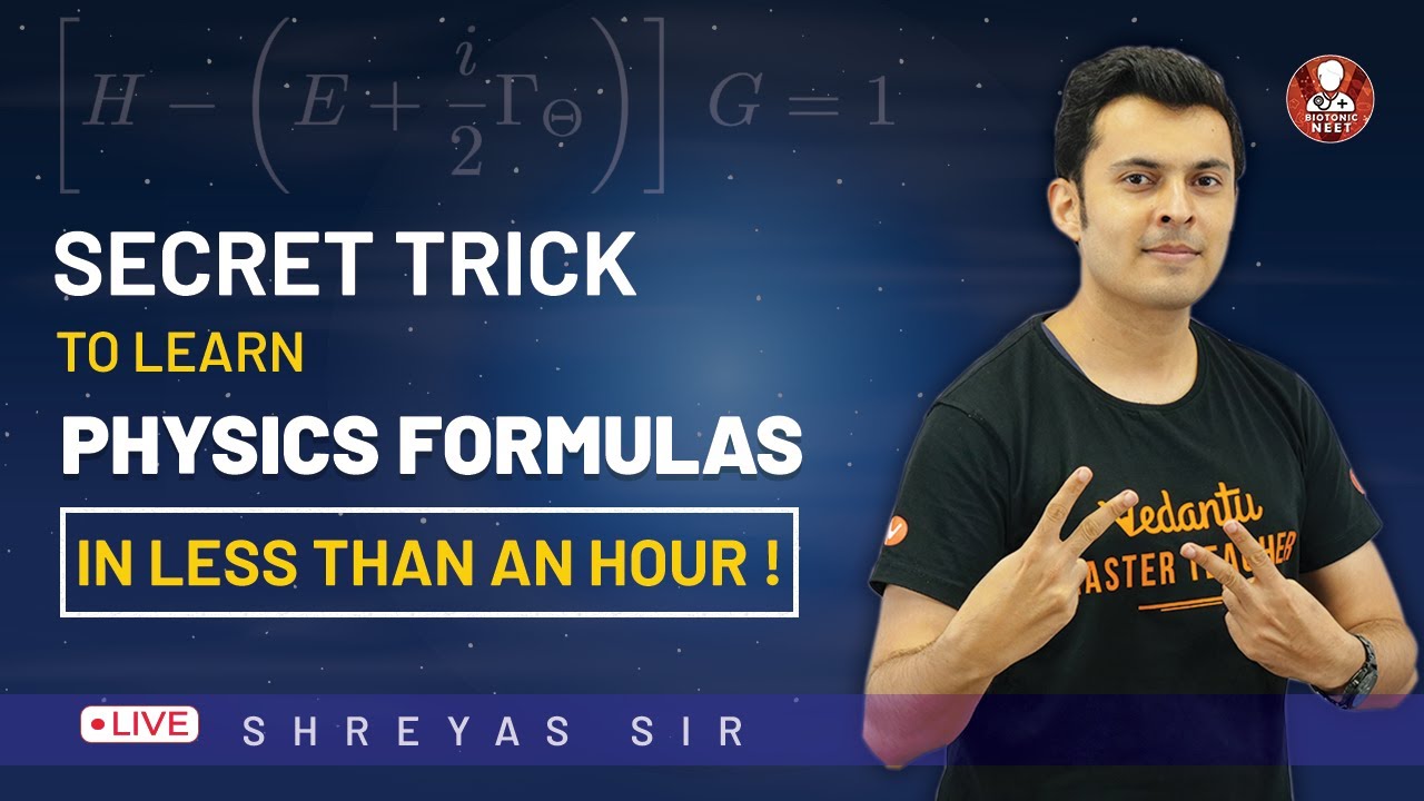 Secret Trick To Learn Physics Formulas In Less Than An Hour | Shreyas ...