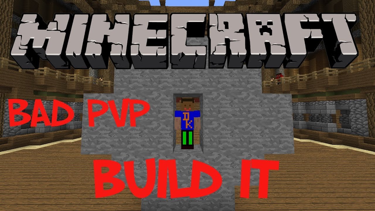 Minecraft - Build It - Bad PVP #016 - YouTube