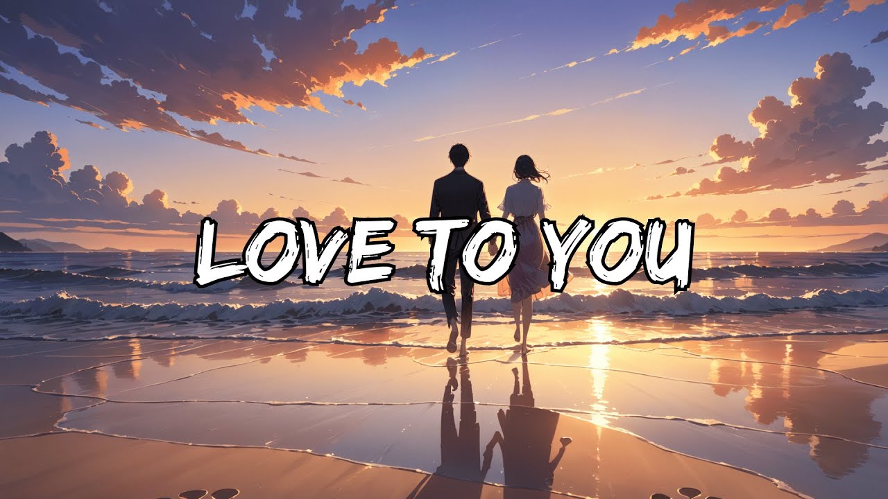 Love to You - Heartfelt Song of Devotion | Soulful Song - YouTube