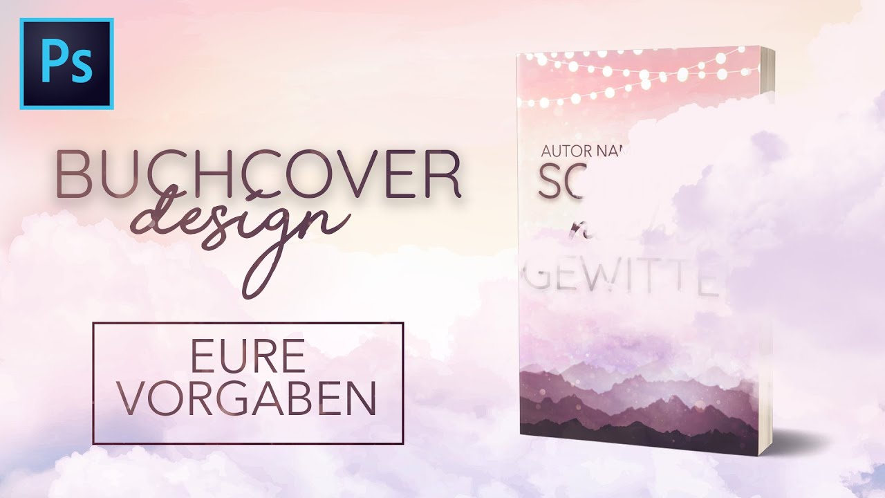 BUCHCOVER Gestaltung nach euren Vorgaben - PHOTOSHOP TUTORIAL - YouTube