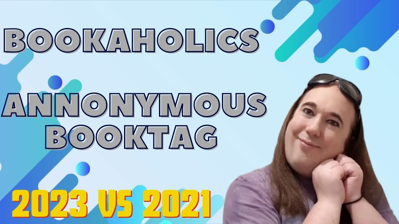 Bookaholics Annonymous BookTag! - YouTube
