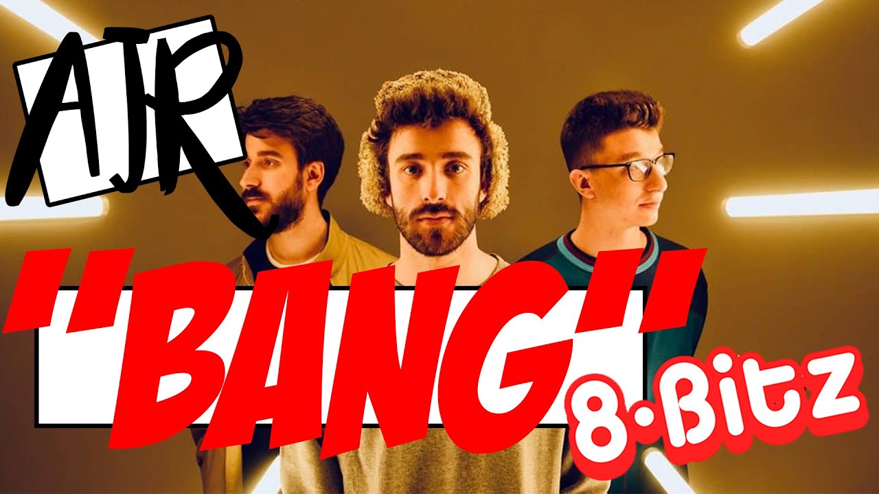 Bang 8 Bit Remix (Tribute to AJR) - 8-Bitz - YouTube