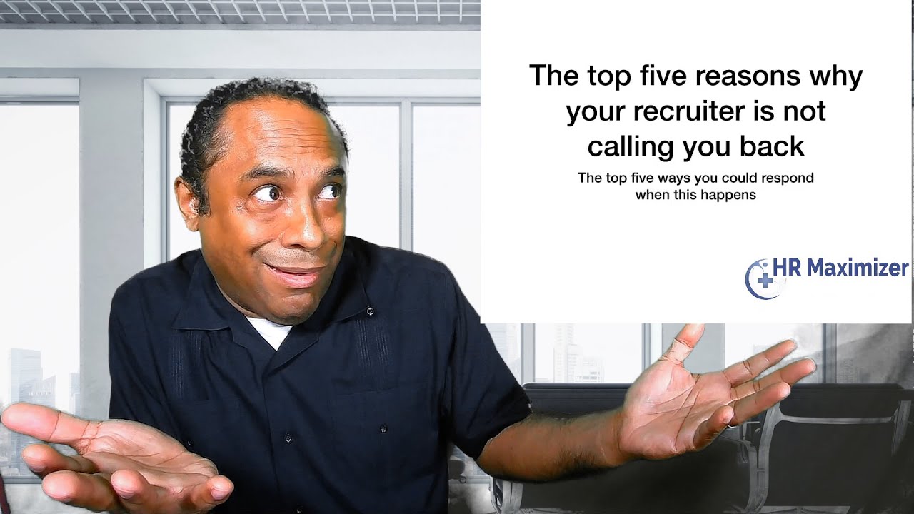 The Top 5 Reasons Why Your Recruiter is Not Calling You Back & The Top ...