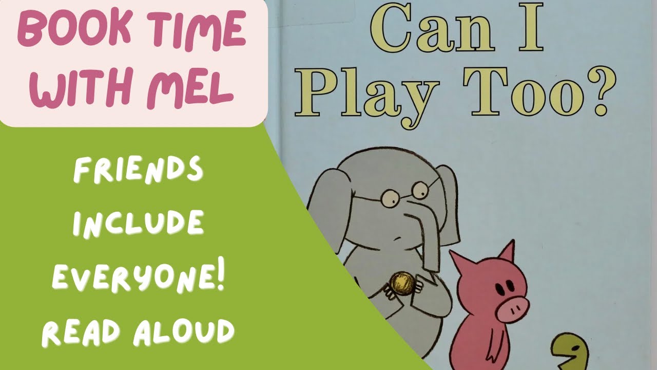 ~Read Aloud~ Elephant and Piggie - Can I Play Too? - YouTube