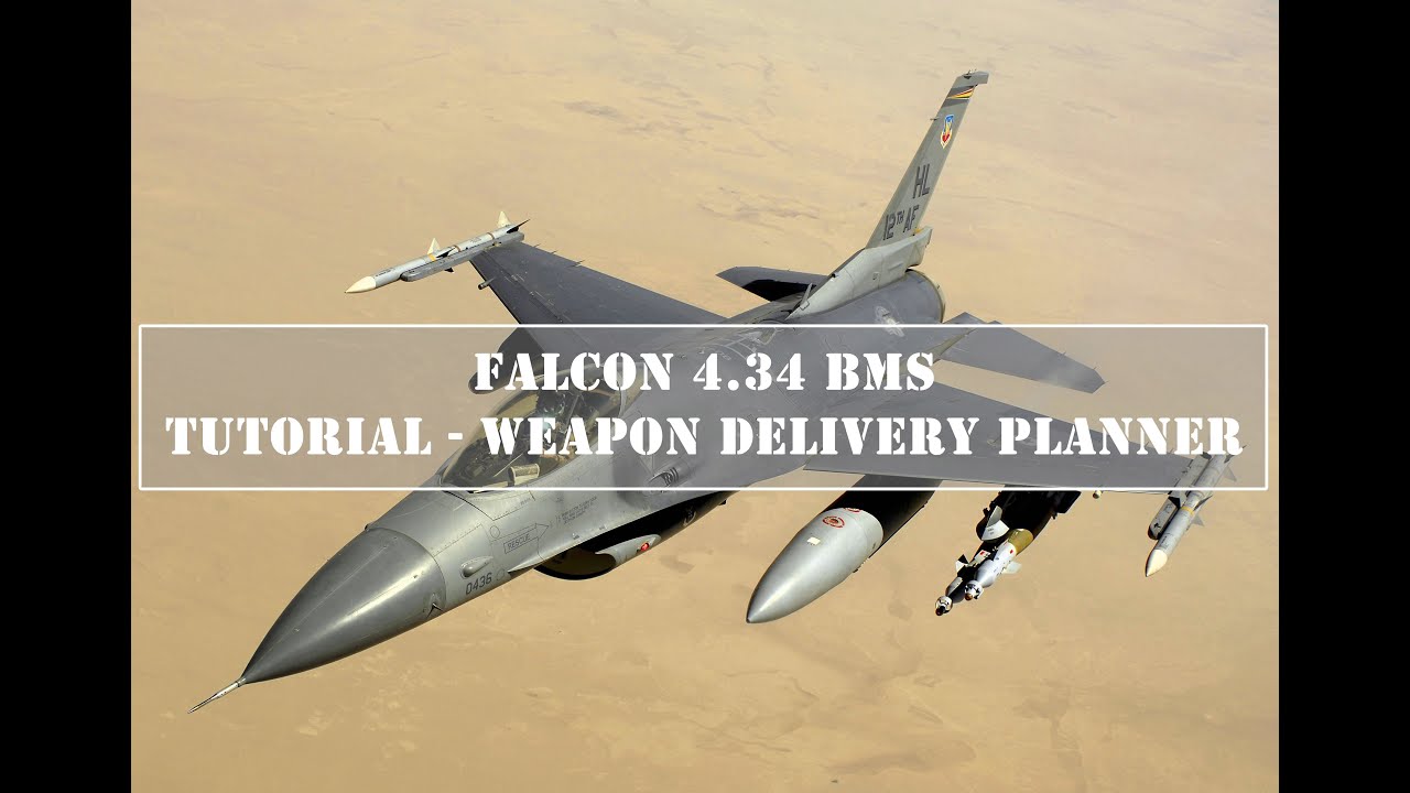 Falcon BMS - Weapon Delivery Planner - YouTube