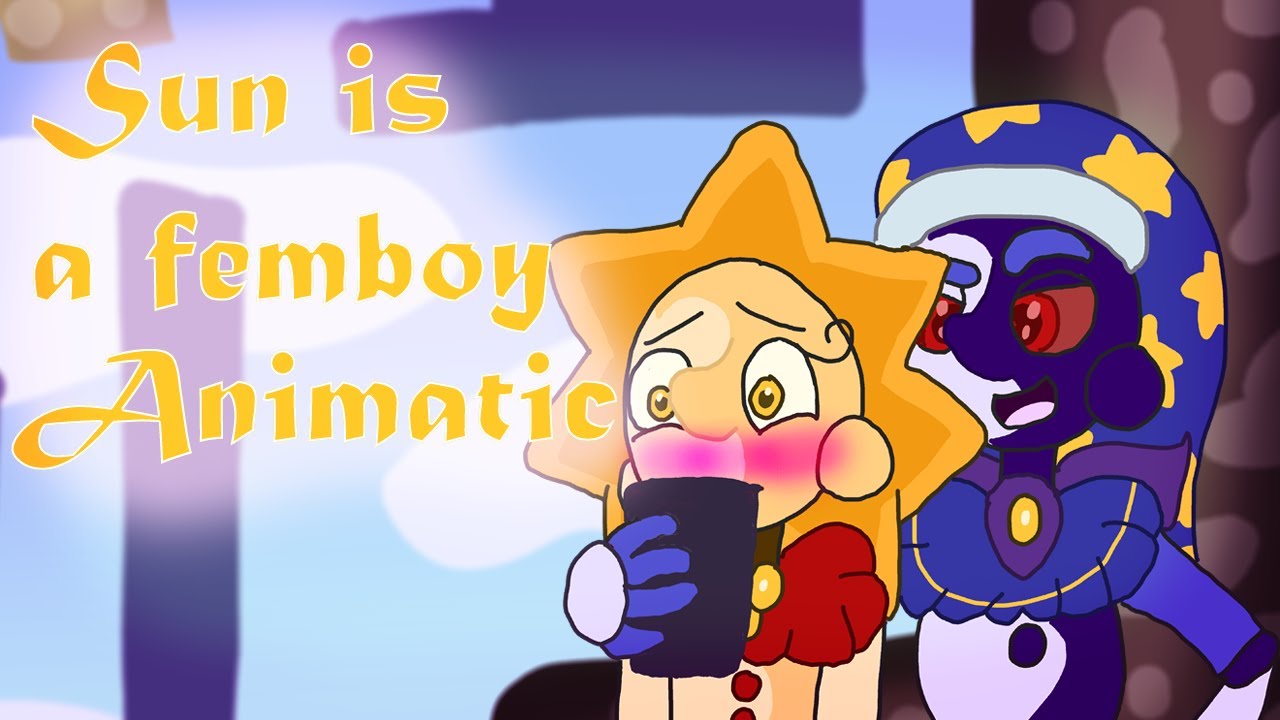 Moon's Bet/ Sun is a femboy// Sun and Moon Show// Animatic - YouTube