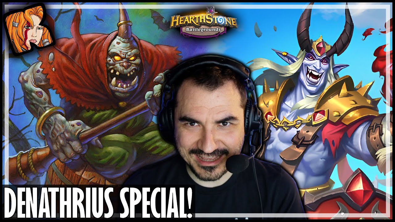 A DENATHRIUS SPECIAL! - Hearthstone Battlegrounds - YouTube