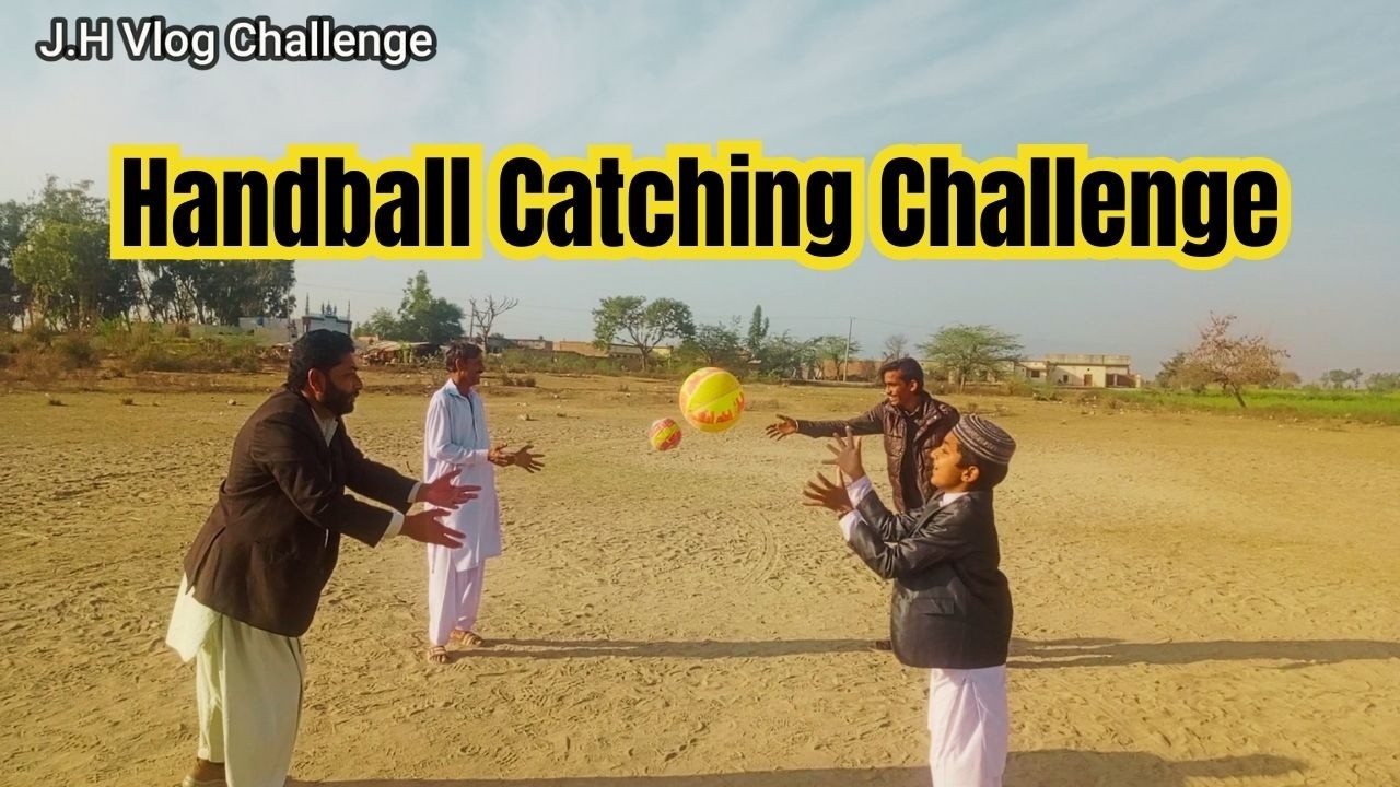 Handball Catching Challenge | Challenge With 2 Handballs | J.H Vlog ...