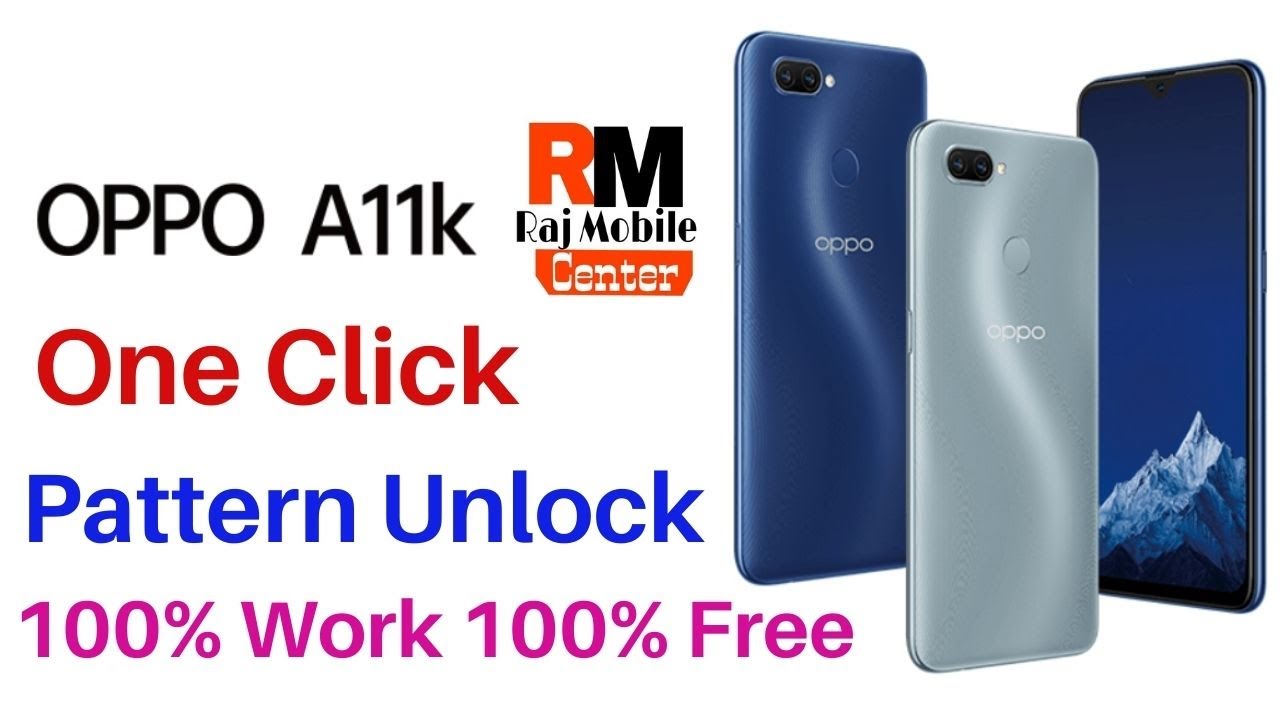 Oppo A11K Pattern Unlock One Click Mrt Donge New Update - YouTube