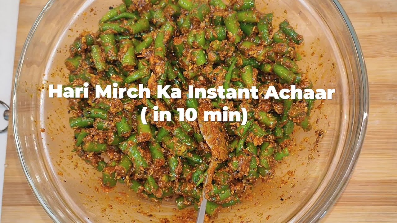 Easy Hari Mirch Ka Achaar | Instant Green Chilli Pickle | बिना धूप ...