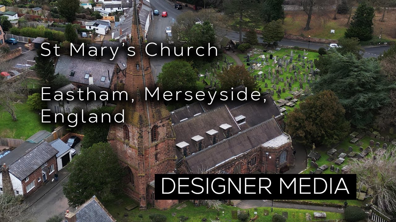 St Mary's Church, Eastham, Wirral - Drone Flyover - 4K Aerial Footage ...