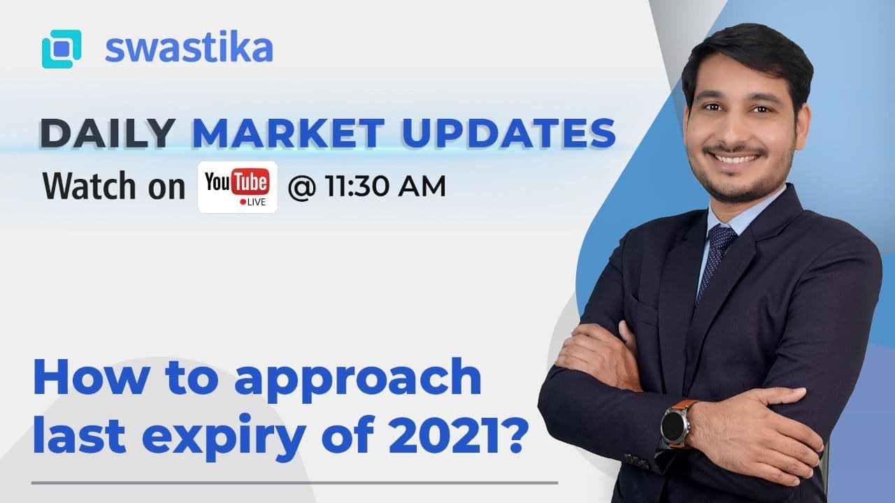 Daily Market Updates: "How to approach last expiry of 2021?" - YouTube