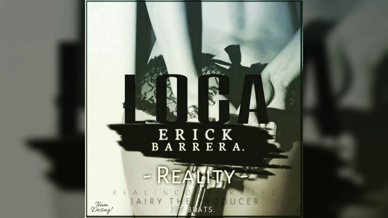 Erick Barrera( Loca[CoverAudio]). - YouTube