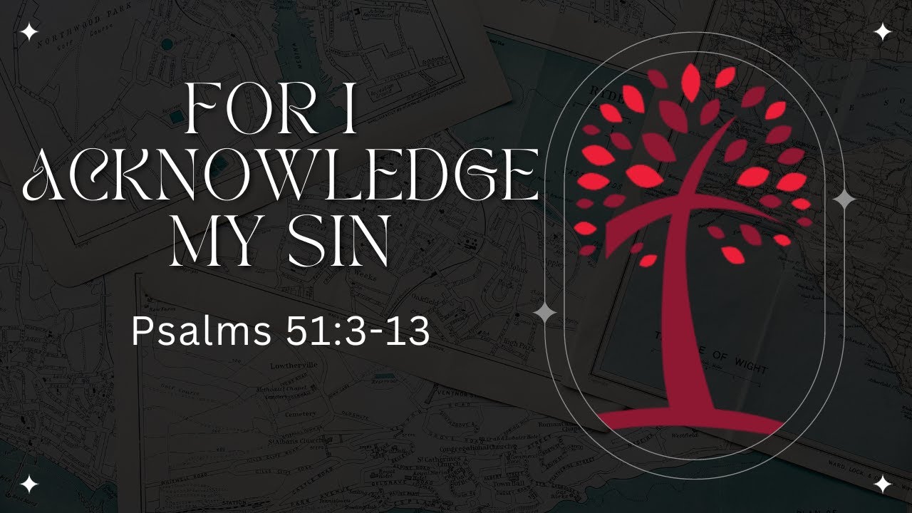 I Acknowledge My Sin - YouTube