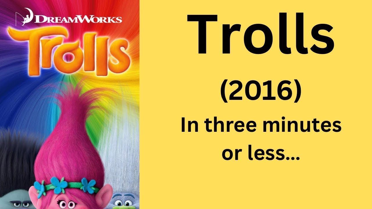 Trolls (2016) recap in three minutes or less - YouTube