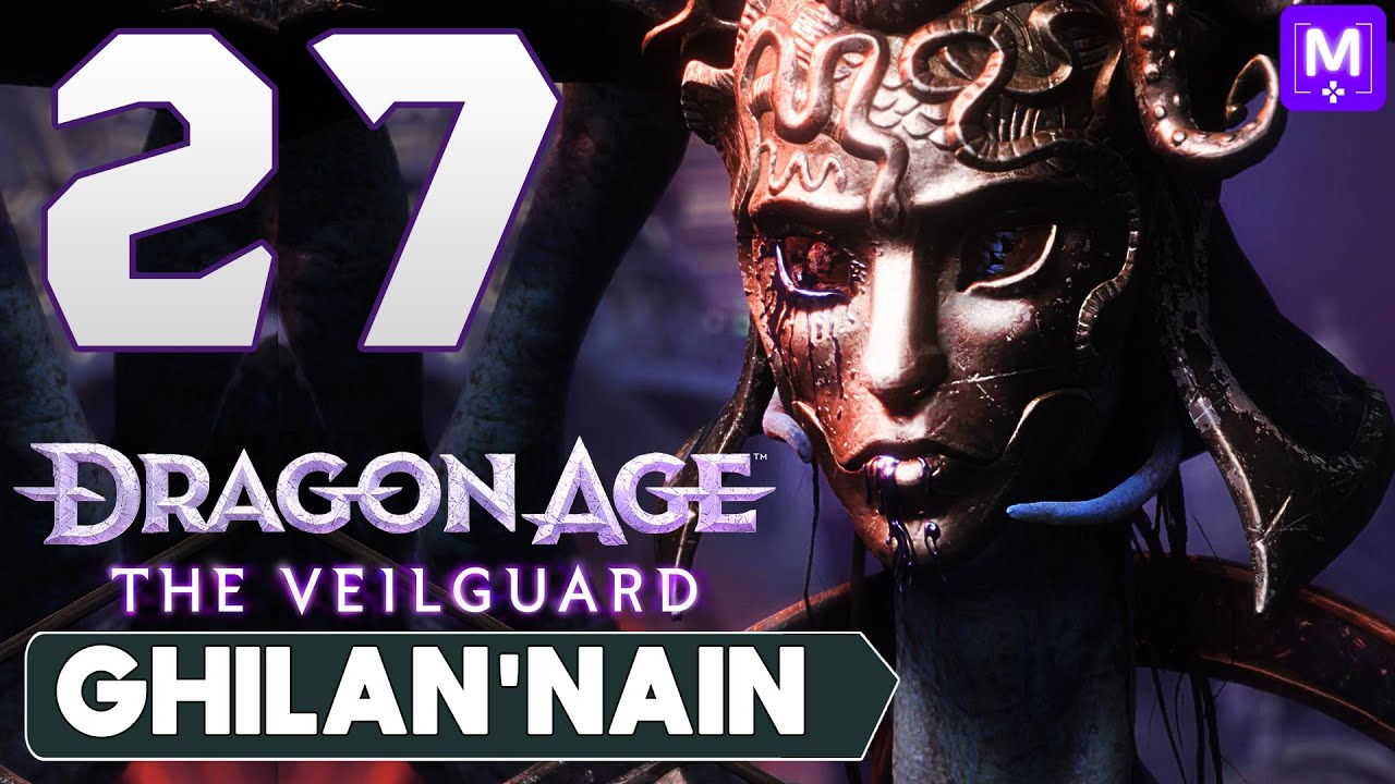 DRAGON AGE THE VEILGUARD PC | GHILAN'NAIN - 27. GAMEPLAY WALKTHROUGH ...