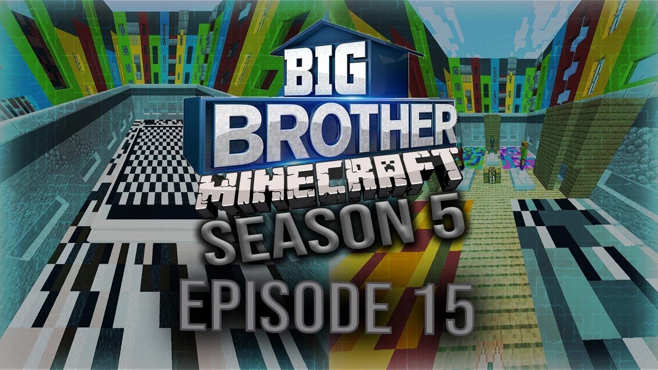 Big Brother Minecraft - Season 5 - Episode 15 - YouTube