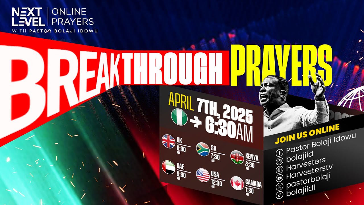 Next Level Prayers || Breakthrough Prayers || Pst Bolaji Idowu || April 7th 2025 - YouTube