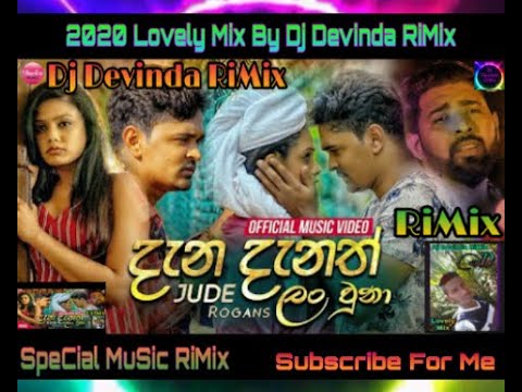 2020 Dana Danath Lan Una (Gude Rogans) Lovely Mix By Dj Devinda RiMix ...