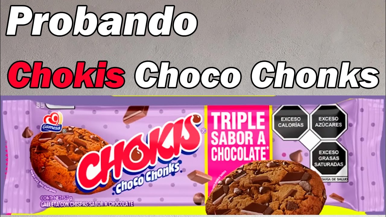 #Probando #Galletas #Chokis #Choco #Chonks #Gamesa - YouTube