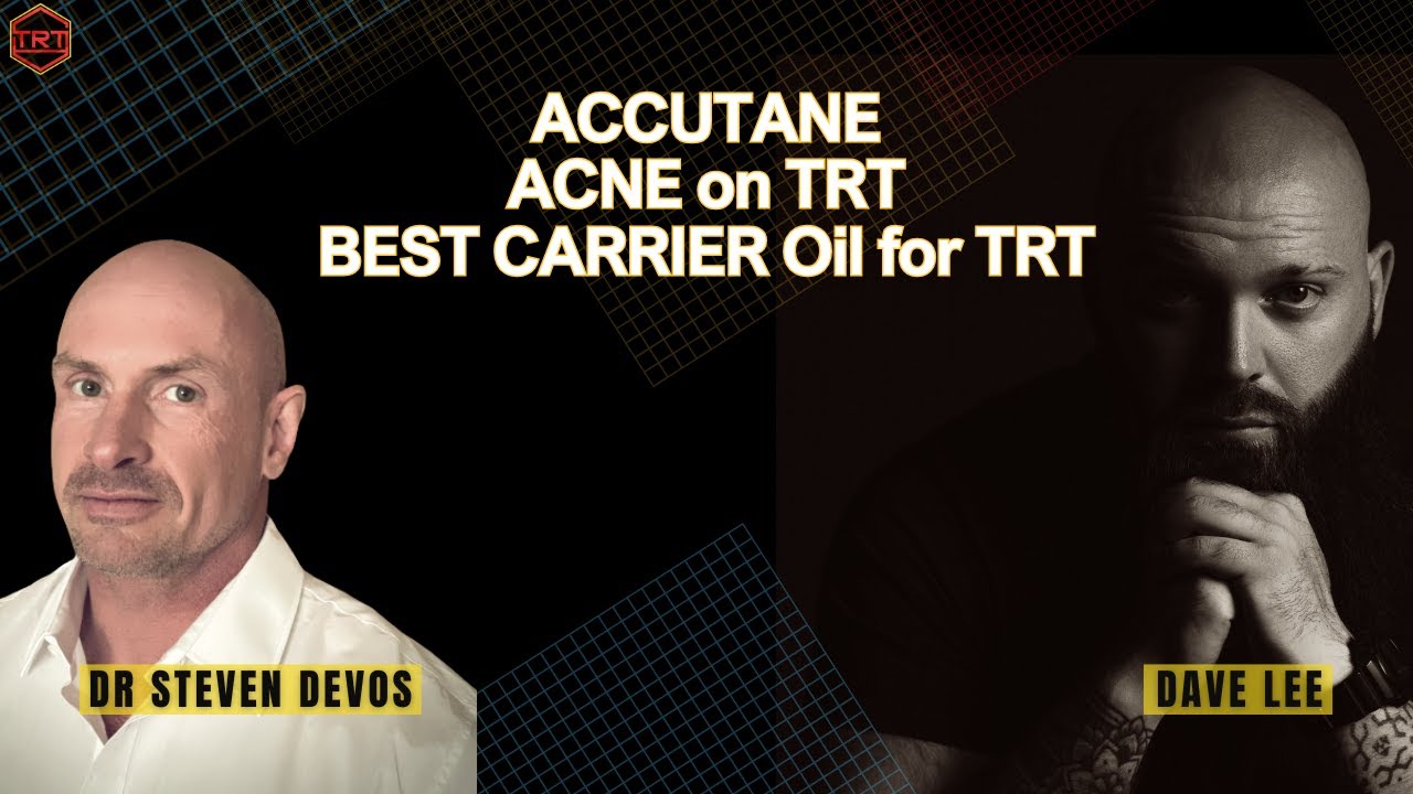 Best Oil for Testosterone Injections & Accutane for Acne while on TRT ...