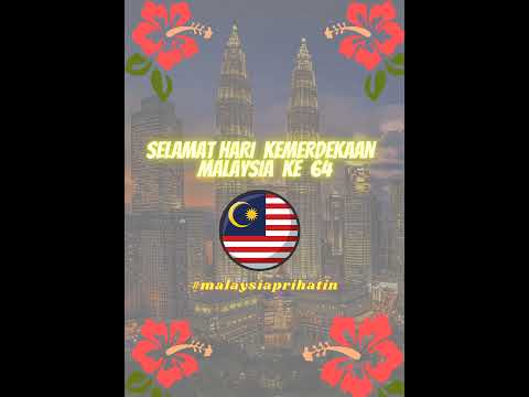 Youtube Short Story : Selamat Hari Kemerdekaan Malaysia ke 64 ...