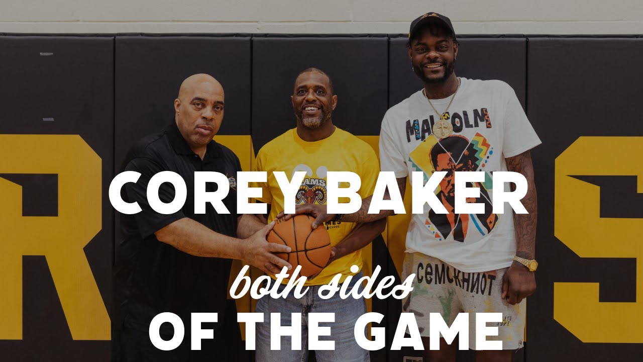 Both Sides of the Game I Corey Baker - YouTube