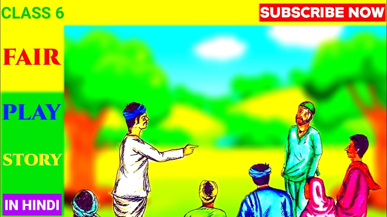Fair play हिंदी में ncert english class 6th chapter 7 - YouTube