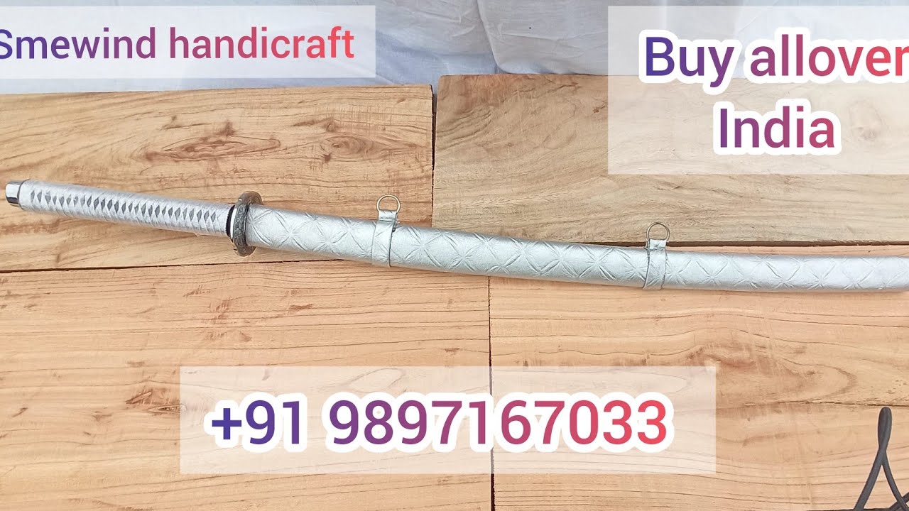 INDIAN KATANA SAMURAI TALWAR || REVIEW & INFO || BUY ALLOVER INDIA +91 ...